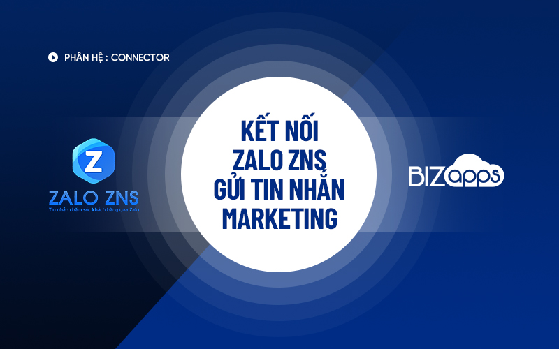 Tích hợp Odoo - Zalo ZNS | BizApps